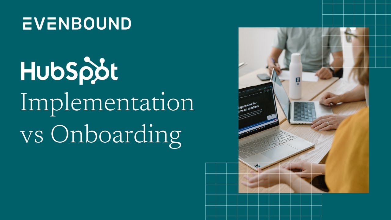HubSpot CRM Implementation vs Onboarding