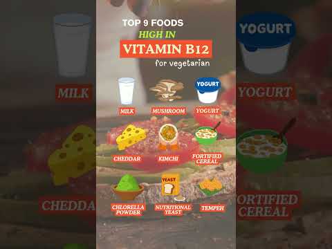 9 Best Vitamin B12 Rich Food for Vegetarians !!