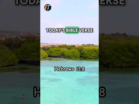 Jesus Never Changes | Bible Verse - Hebrews 13:8
