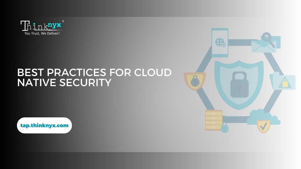 Best practices for Cloud Native Security