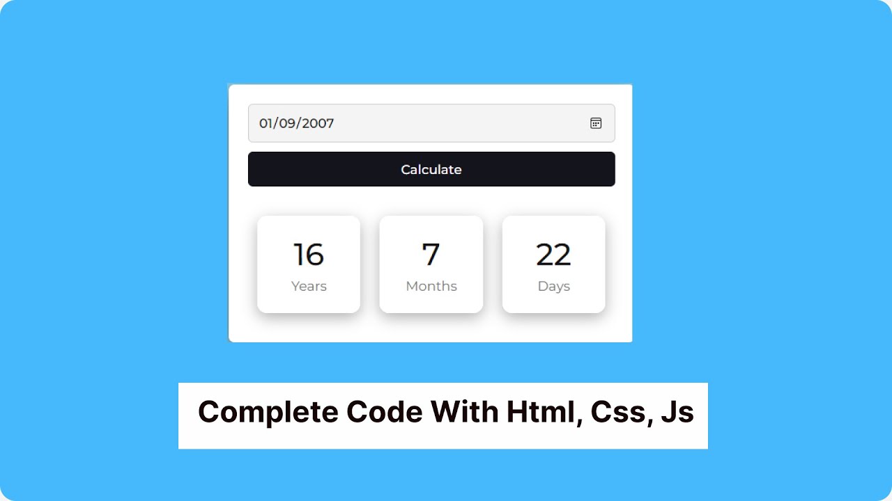 Age Calculator Video With HTML, CSS, JS || Complete Code