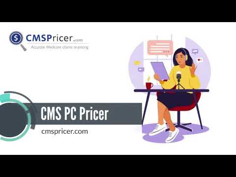 CMS PC Pricer | CMS Pricer | Reference Based Pricing | Medicare Claims Automated Tool