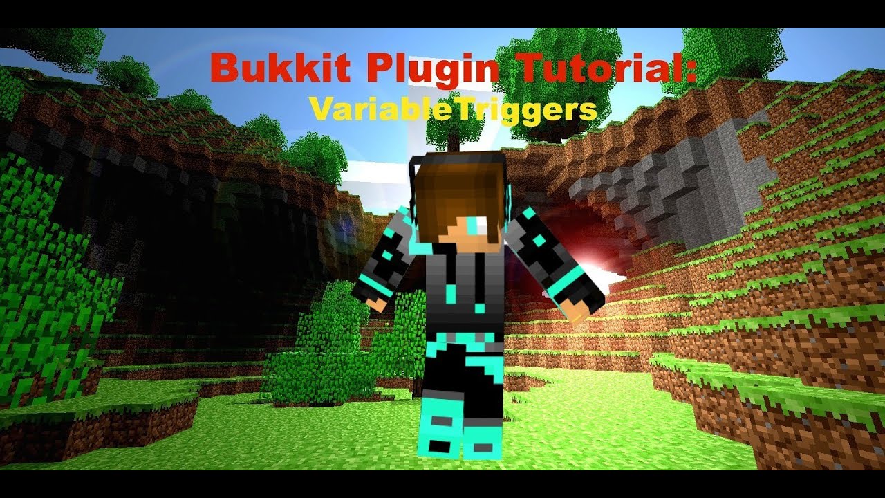 Bukkit Plugin Tutorial: VariableTriggers