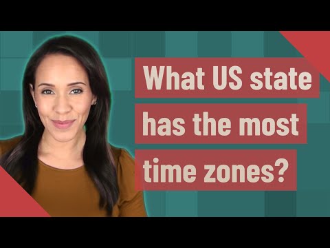 What US state has the most time zones?
