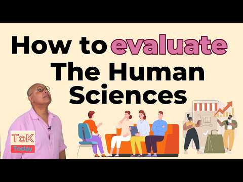 How to evaluate AoK Human Sciences in ToK Essay