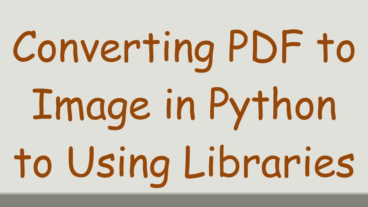 Converting PDF to Image in Python: A Guide to Using Libraries