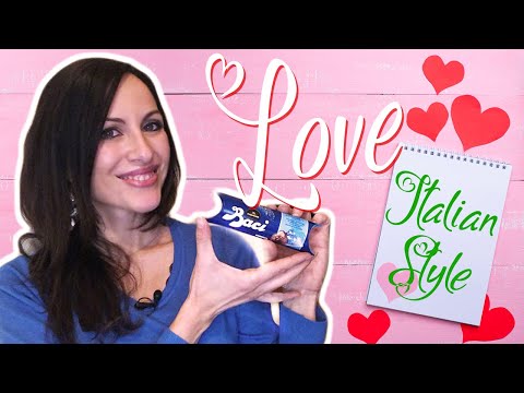 LOVE - Italian Style! Let's Learn Italian Expressions of Love for a Happy Valentine's Day!