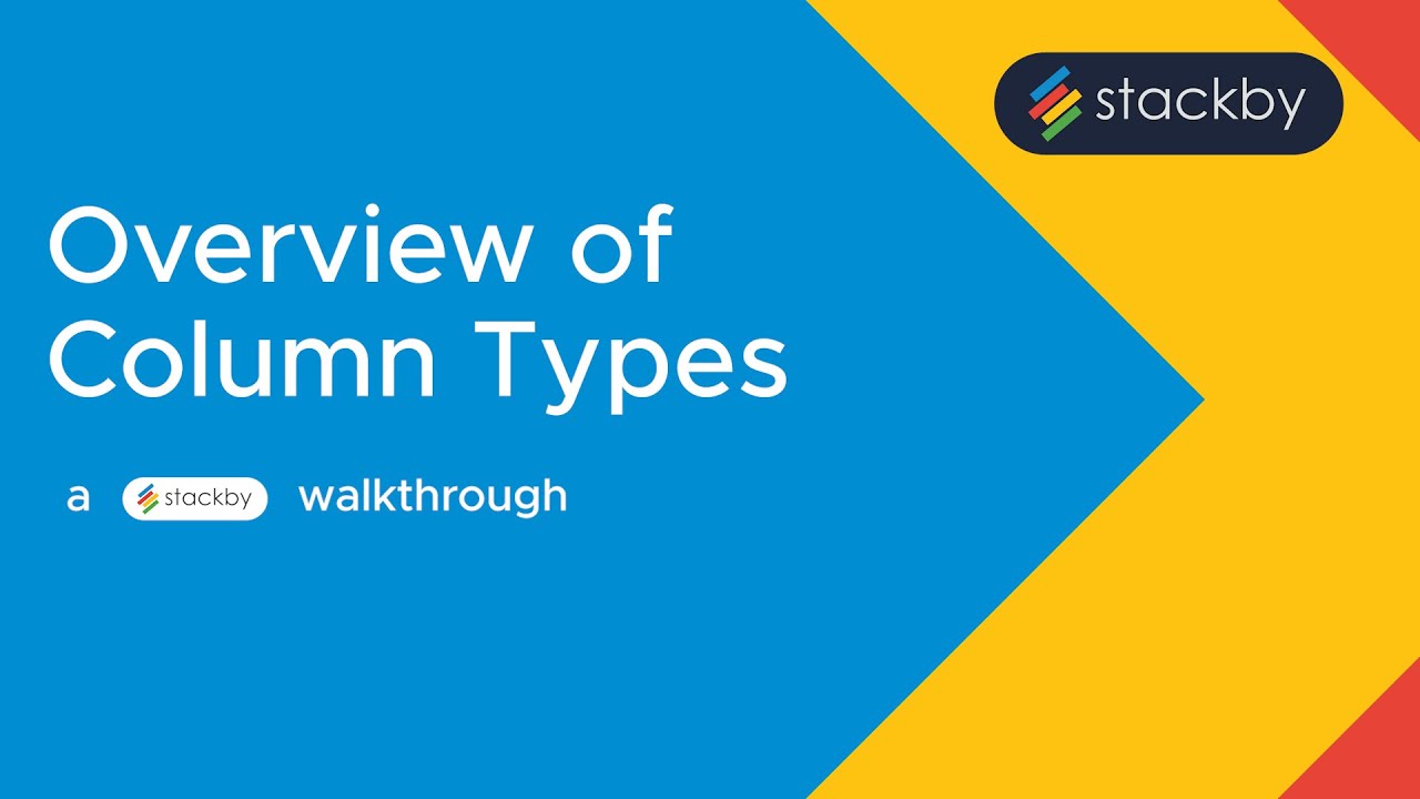 Overview of Column Types in Stackby