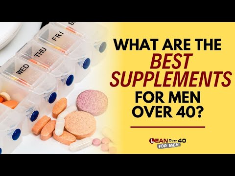 What Are the Best Supplements for Men Over 40?