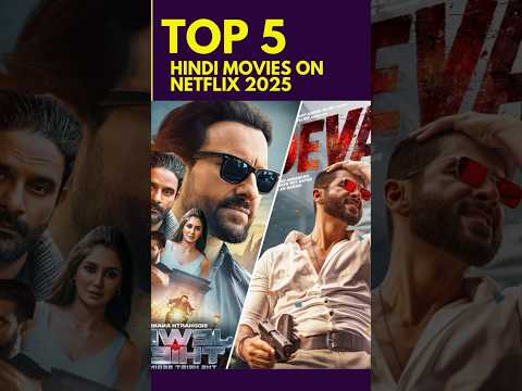 Top 5 Hindi Movies on Netflix (2025 Edition)