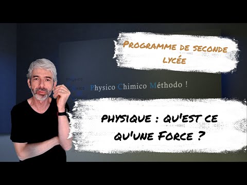 Force : définition en physique. Programme de seconde - lycée