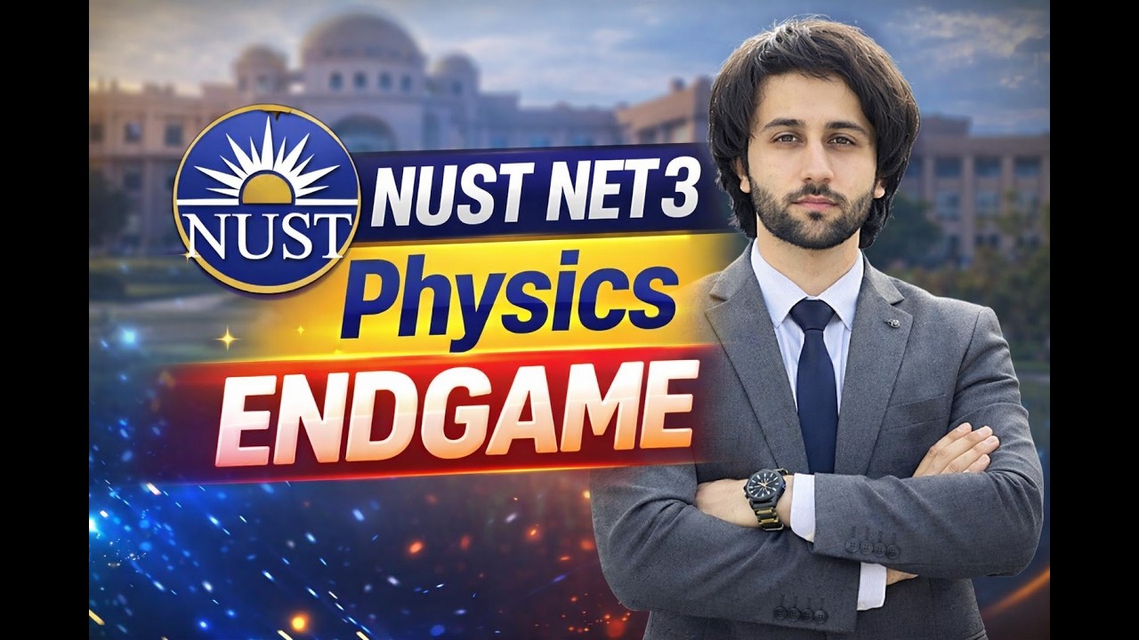 NUST NET Physics Preparation I NUST NET Physics Past Papers I NUST Physics Preparation 2026 I NET