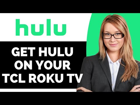 How to Get Hulu on Your TCL Roku TV - Full Guide