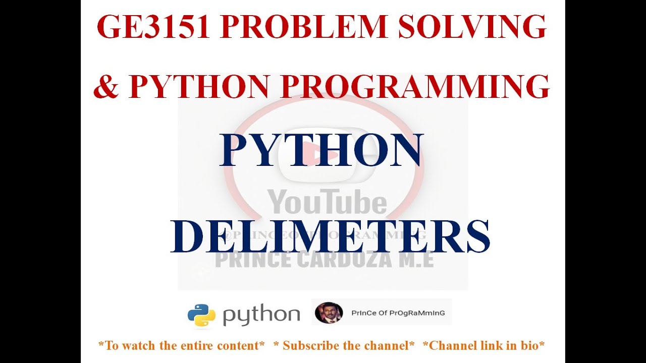 PYTHON DELIMETERS | GE3151 PROBLEM SOLVING AND PYTHON PROGRAMMING NOTES