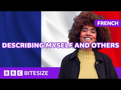 GCSE French: How to describe yourself and others