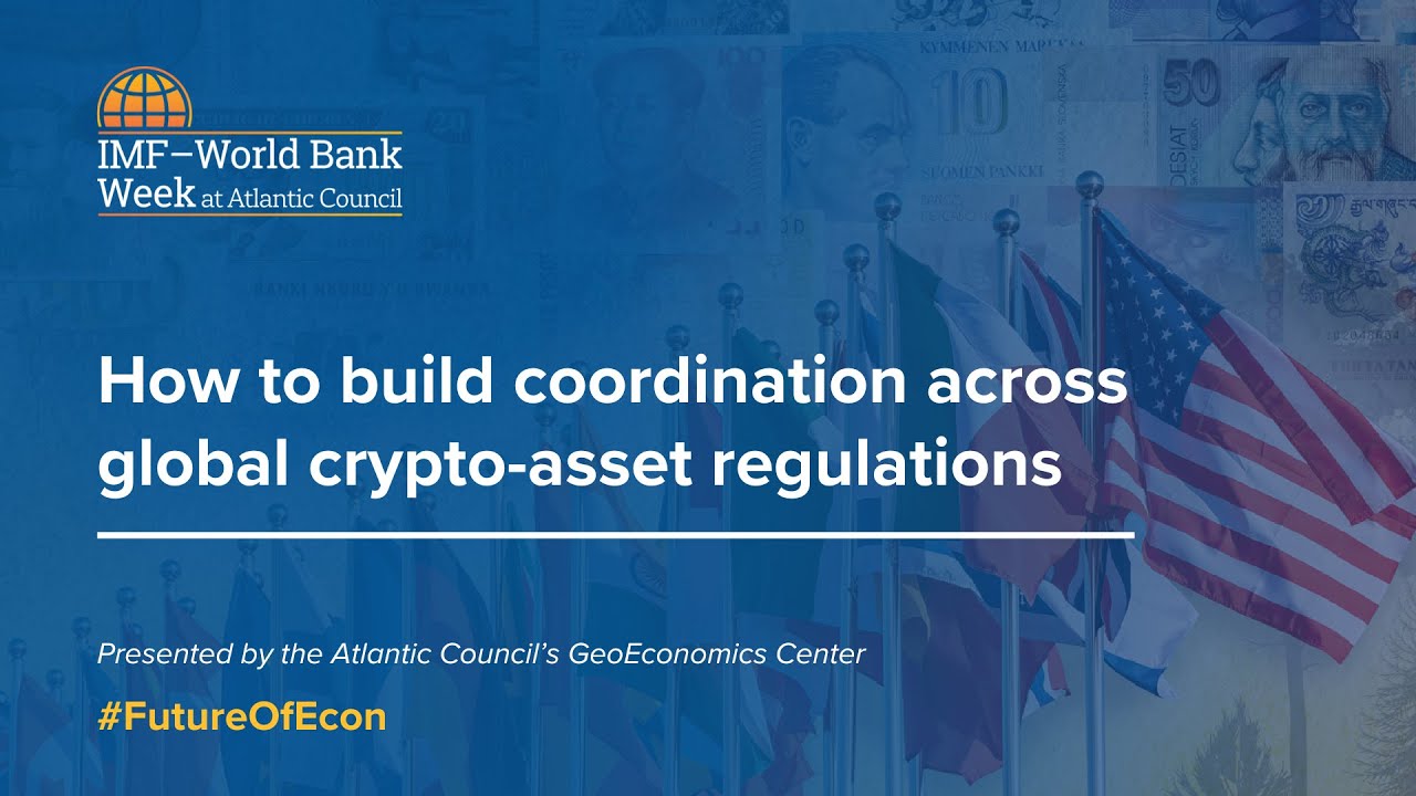 How to build coordination across global crypto-asset regulations