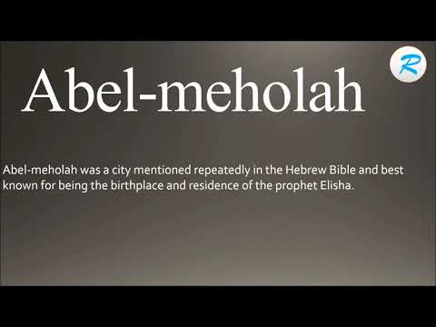 How to pronounce Abel meholah