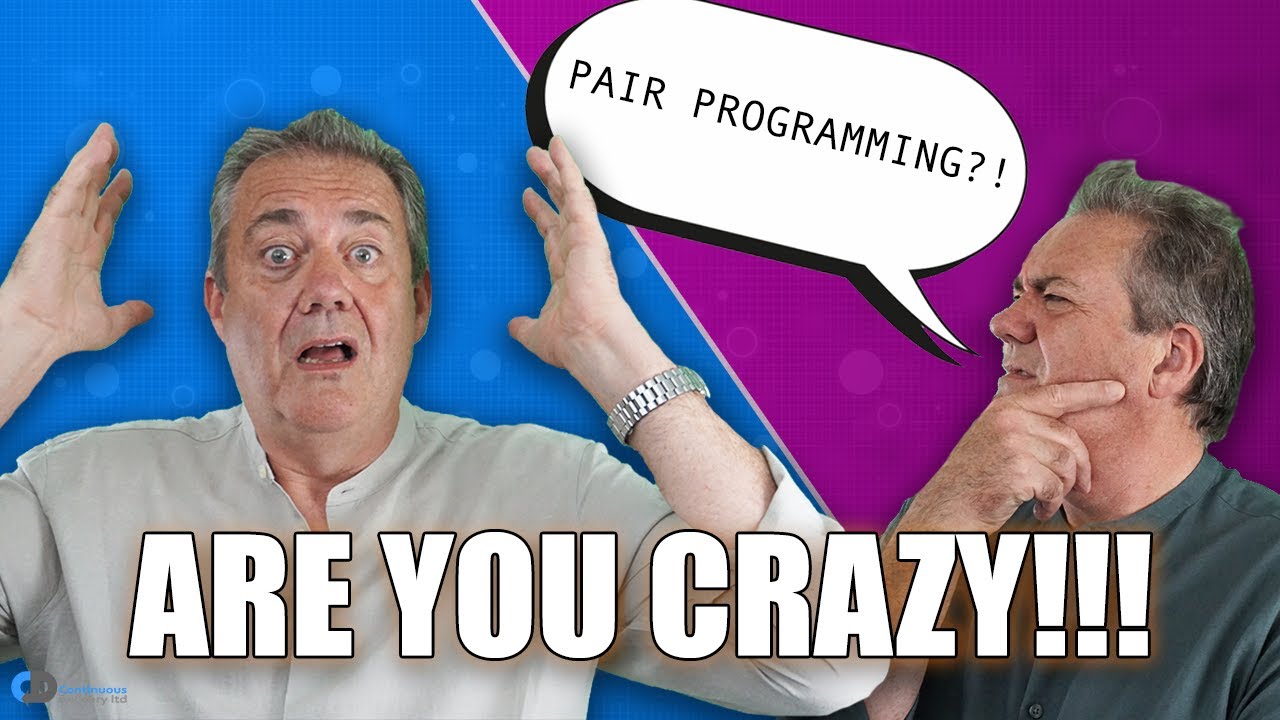 You Must Be CRAZY To Do Pair Programming