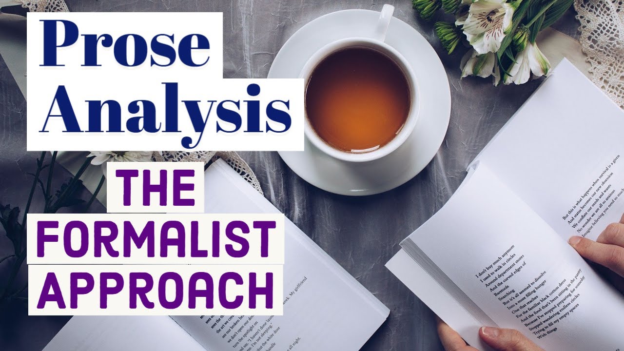 Prose Analysis - The Formalist Approach