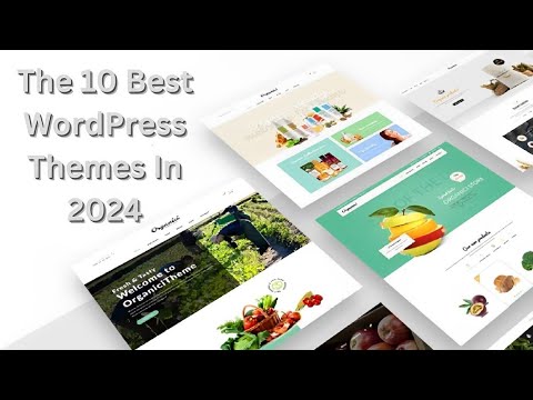 The 10 Best WordPress Themes In 2024