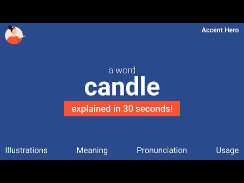 CANDLE - Meaning and Pronunciation