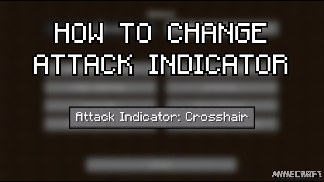 Minecraft: How To Change Attack Indicator