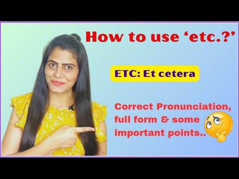 Use of Etc. (Et cetera) | Full form, Pronunciation & Important Facts About ETC |#english