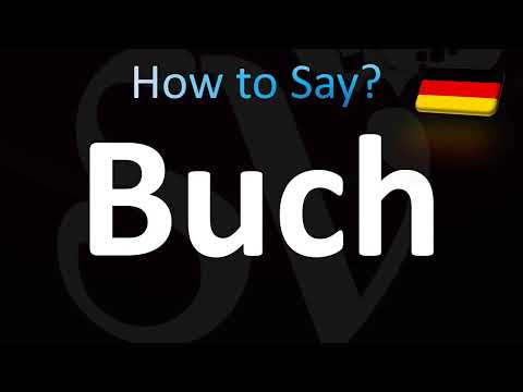 How to Pronounce Buch