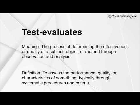 Test-evaluates Meaning