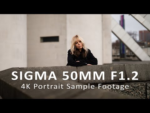 Sigma 50mm f/1.2 Art: Sample footage (4k portrait)
