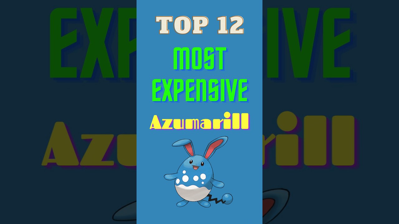 #Azumarill - Top 12 Most Expensive #pokemoncards #pokemontcg #pokemon #pokemoncards #cartaspokemon