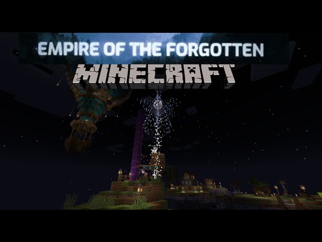 Empire Of The Forgotten Minecraft Server