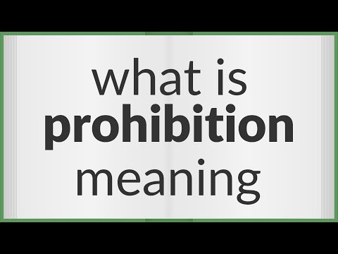 Prohibition | meaning of Prohibition