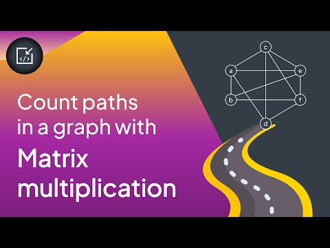 How to count paths in a graph with MATRIX MULTIPLICATION