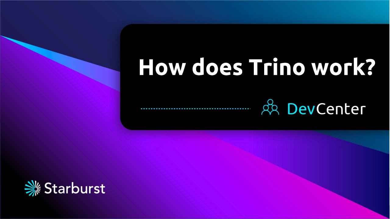 How does Trino work? | Starburst DevCenter