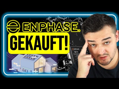 Enphase Aktien GEKAUFT! Das ist der Grund