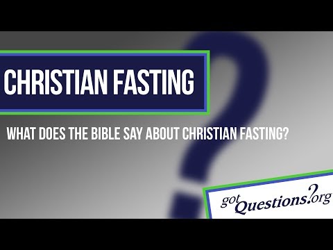 Christian fasting - what does the Bible say?