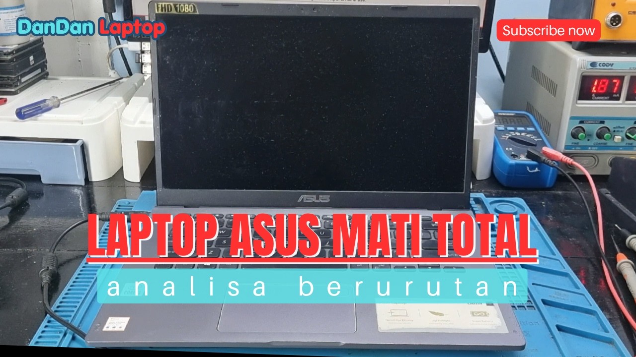 MENGATASI Laptop ASUS MATOT (Mati Total) | analisa berurutan