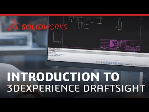 Introduction to 3DEXPERIENCE DraftSight