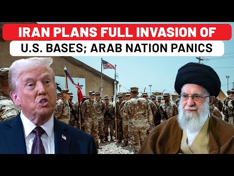 Arab Nation In Panic, Iran Plans Full Invasion Of US Bases With 1000s Of Troops As Revenge On Trump?