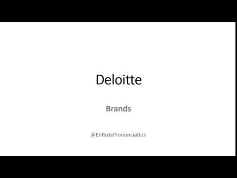 How To Pronounce Deloitte
