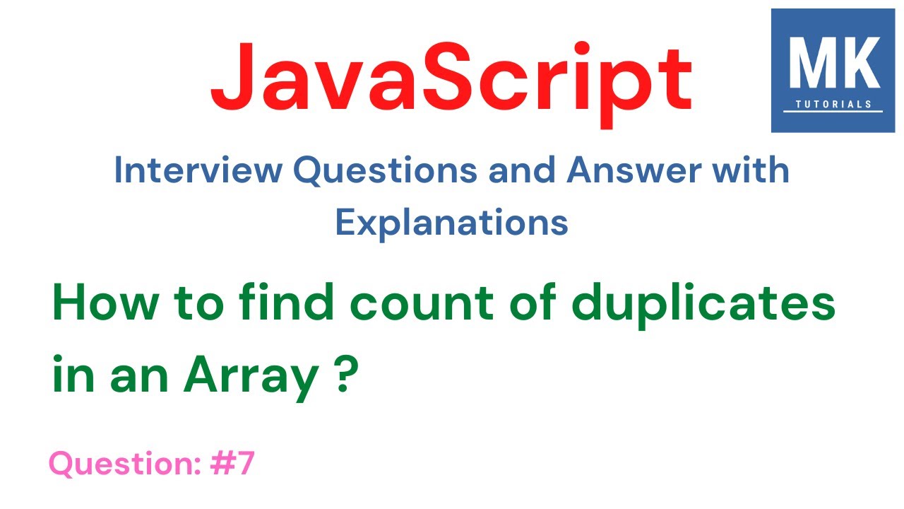 JavaScript Interview Questions - #7 | How to find count of duplicates in an array ?  #js #typescript