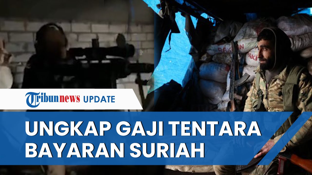 Gaji Fantastis Tentara Bayaran Suriah di Ukraina, Dibayar Sesuai Posisi hingga Capai Rp 100 Juta