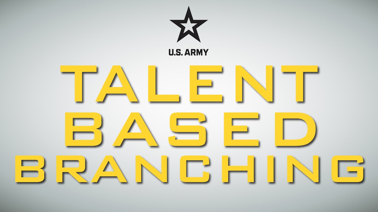 U.S. Army Officer Talent Based Branching