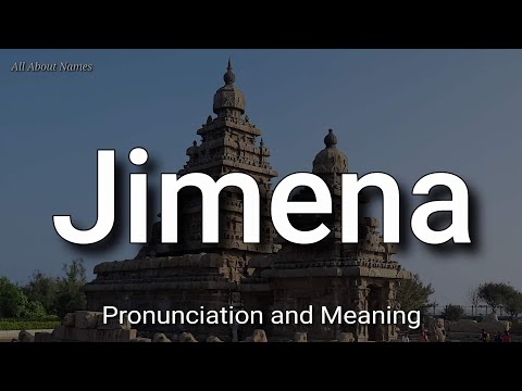 Jimena - Pronunciation and Meaning