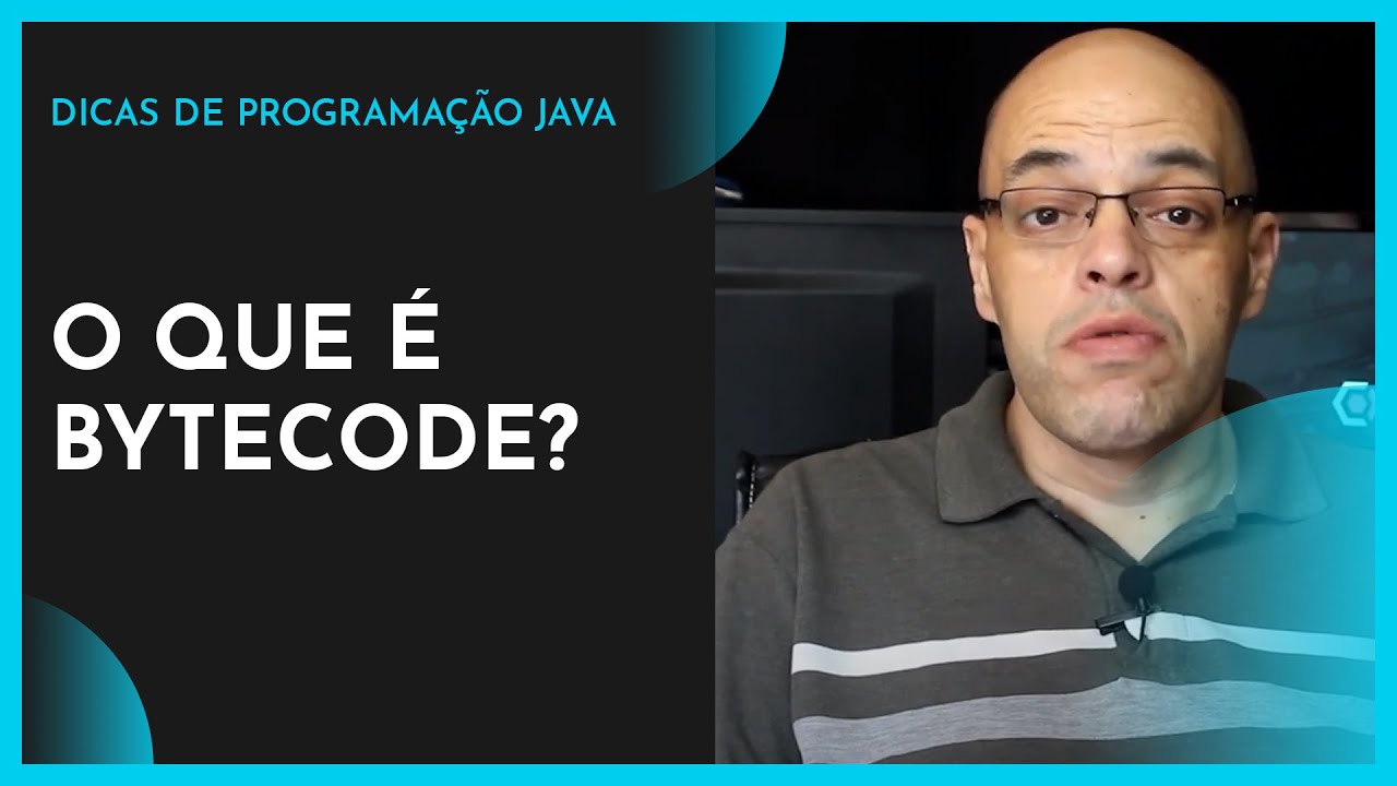 O QUE É BYTECODE? PROFESSOR JEAN VARGAS