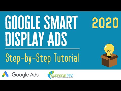 Google Ads Smart Display Campaign Tutorial Step-By-Step