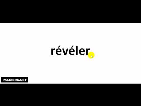 How to pronounce révéler