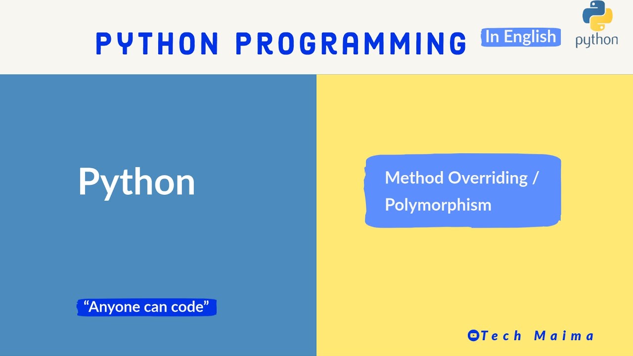 Polymorphism in Python / Method overriding Explained | Python course for beginners | Techmaima