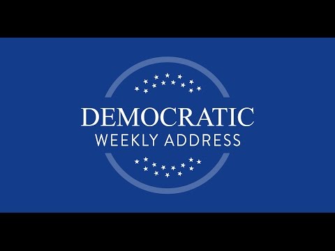 Democratic Weekly Address -- Congressman Adam Schiff